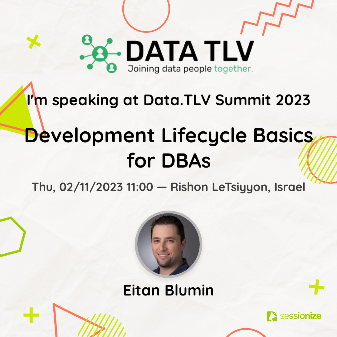 I'm speaking at the Data.TLV Summit 2023 in Israel - Eitan Blumin's blog