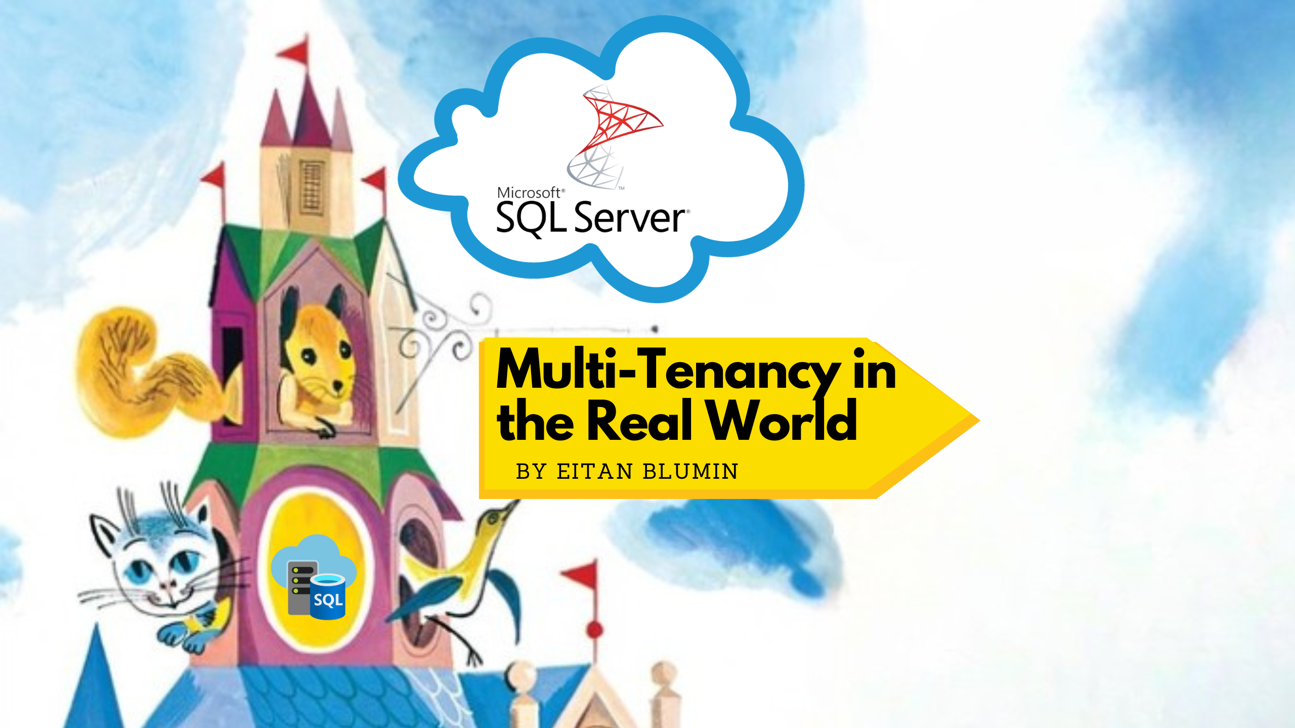 Sql Server Multi Tenancy In The Real World Eitan Blumins Blog 3362